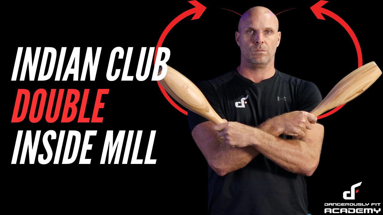 How To Perform The Indian Club Inside Double Mill
